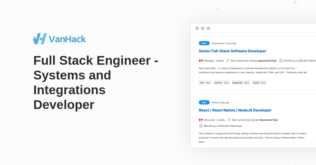 Full Stack Engineer - Systems and Integrations Developer - VanHack