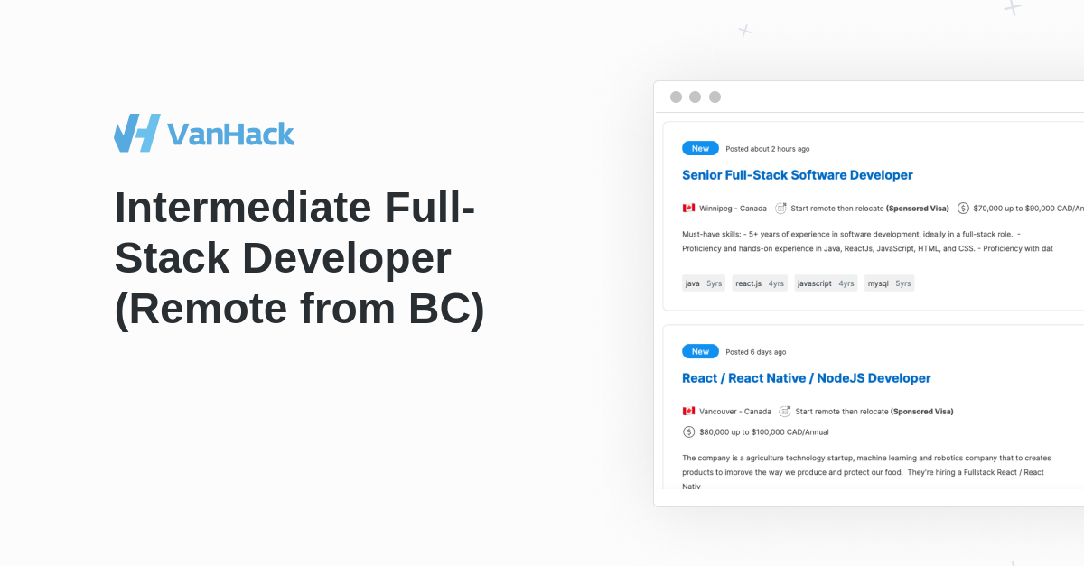 Intermediate Full-Stack Developer (Remote from BC) - VanHack