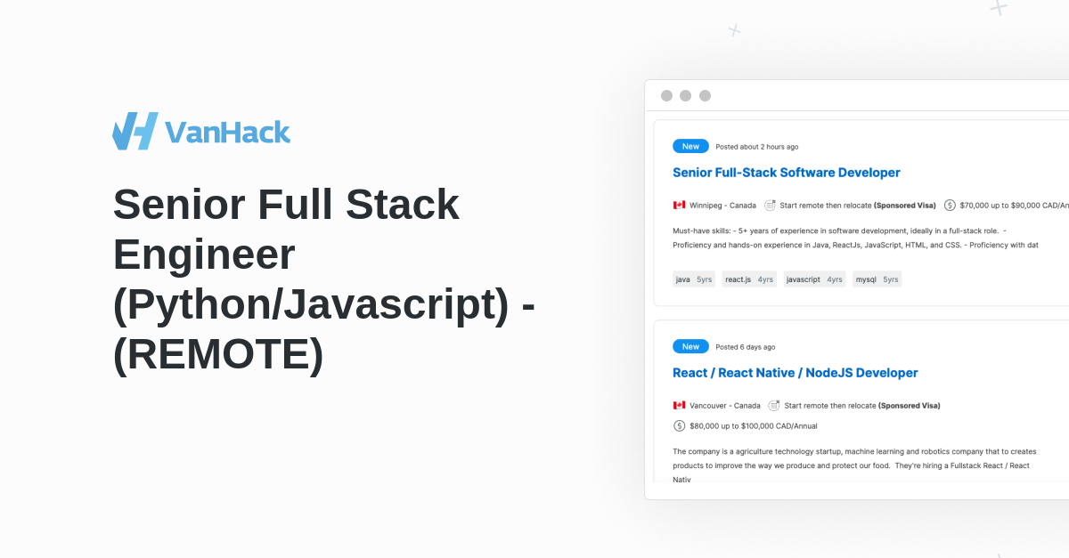 Senior Full Stack Engineer (Python/Javascript) - (REMOTE) - VanHack