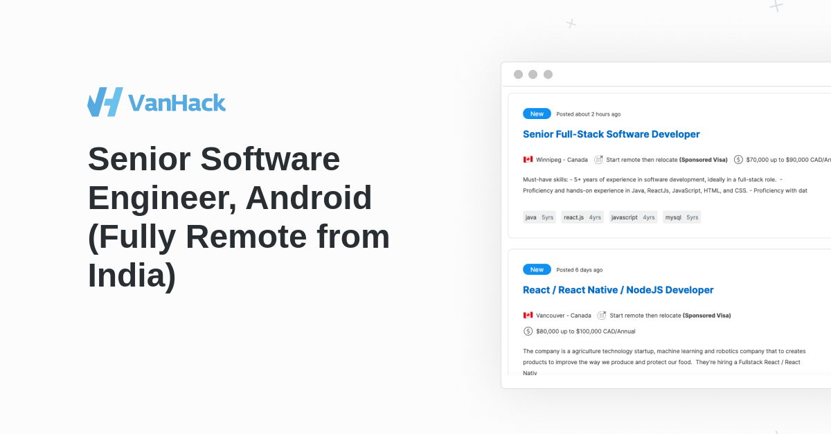 Senior Software Engineer, Android (Fully Remote from India) - VanHack