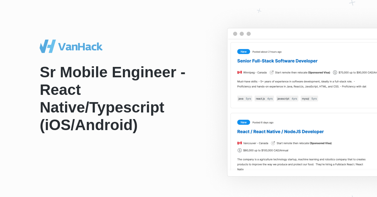 Sr Mobile Engineer - React Native/Typescript (iOS/Android) - VanHack