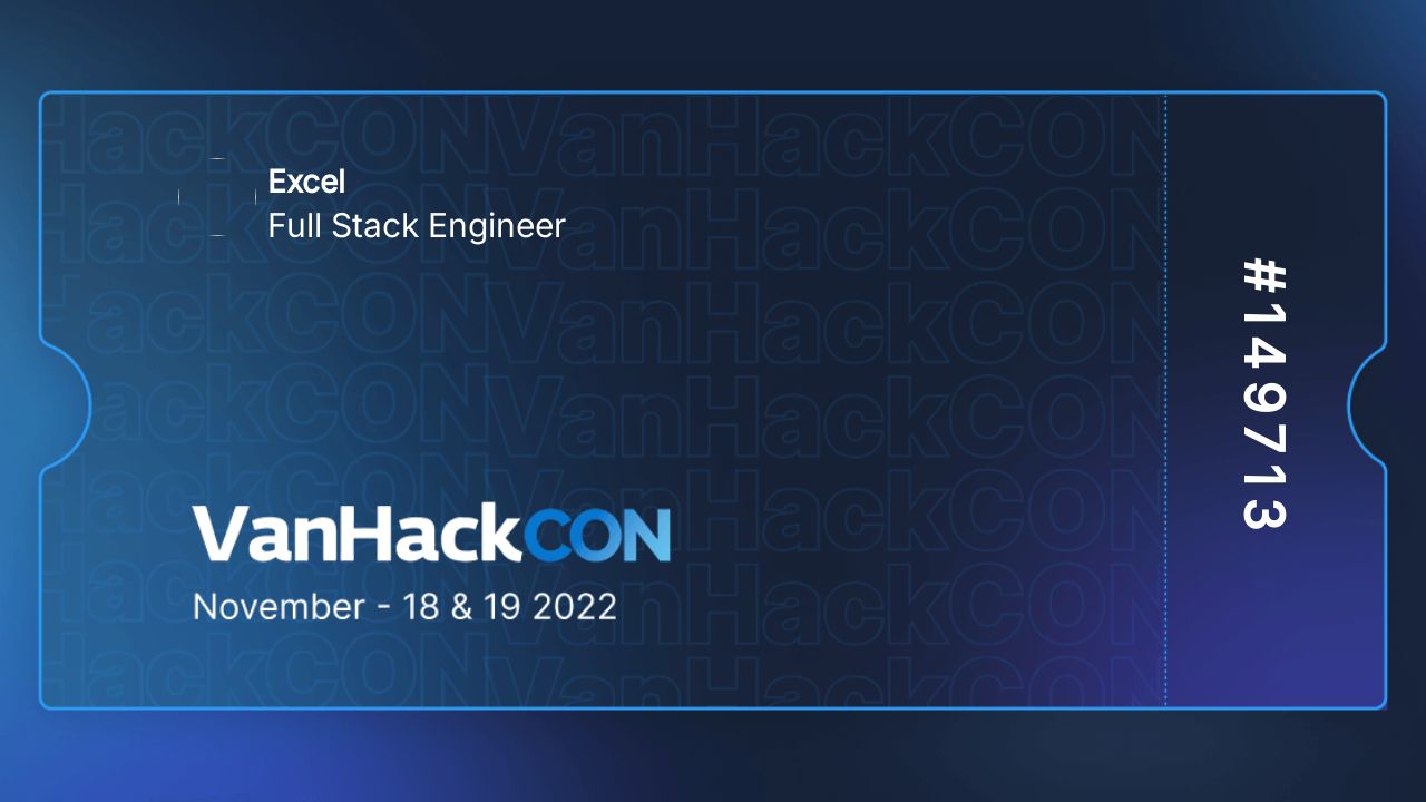 Excel is inviting you to vanhackCON 2022