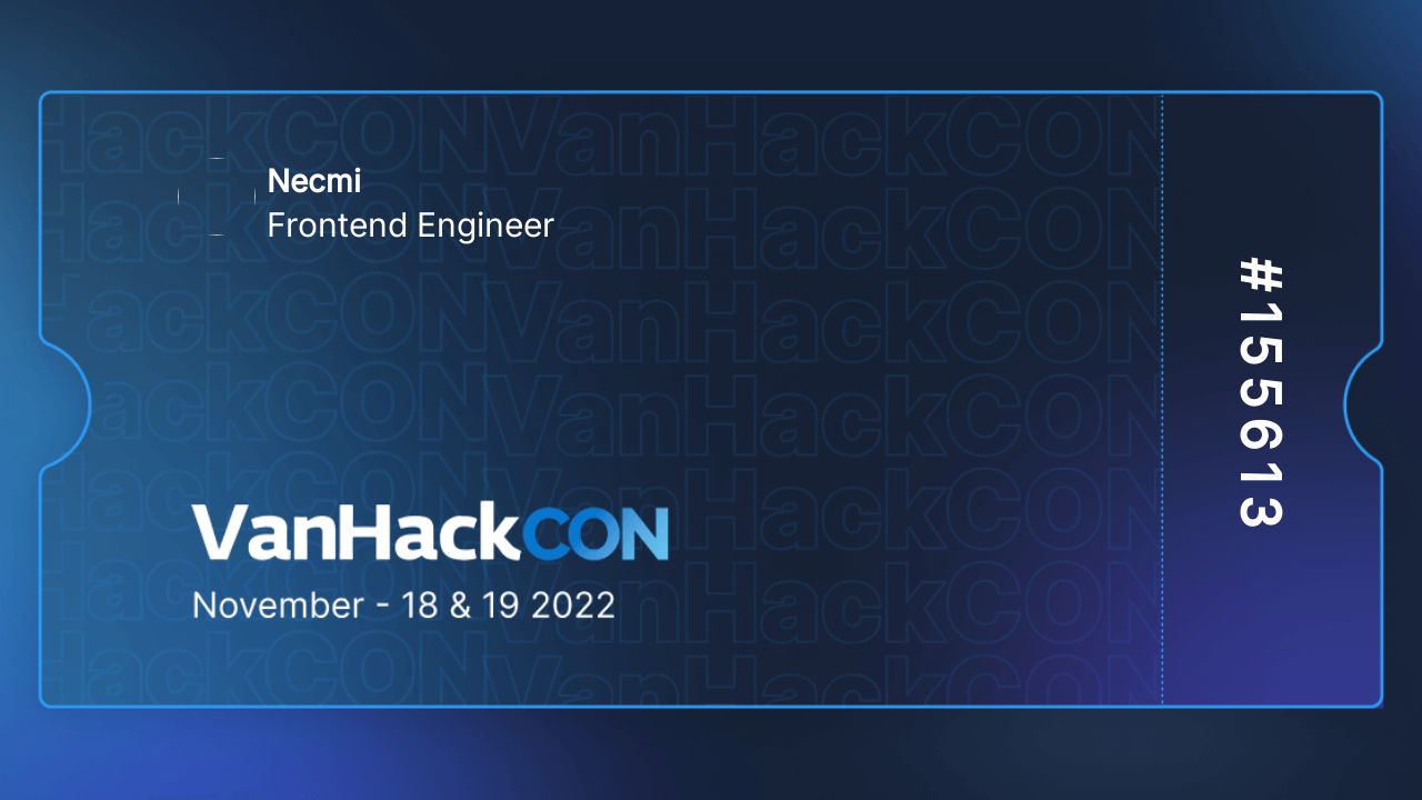Necmi is inviting you to vanhackCON 2022